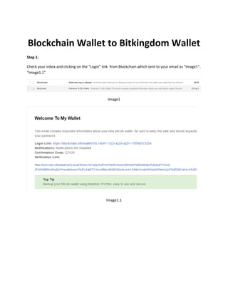 Blockchain wallet to bitkingdom wallet | PDF