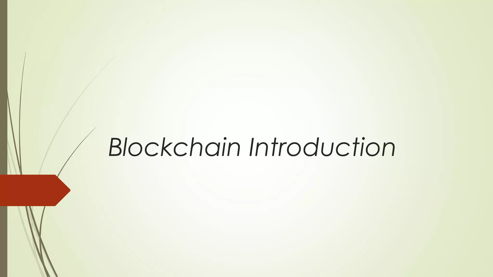 Blockchian introduction | PPT