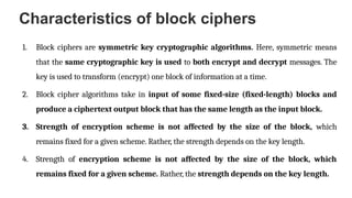 block cipher and its principle and charateristics.pptx
