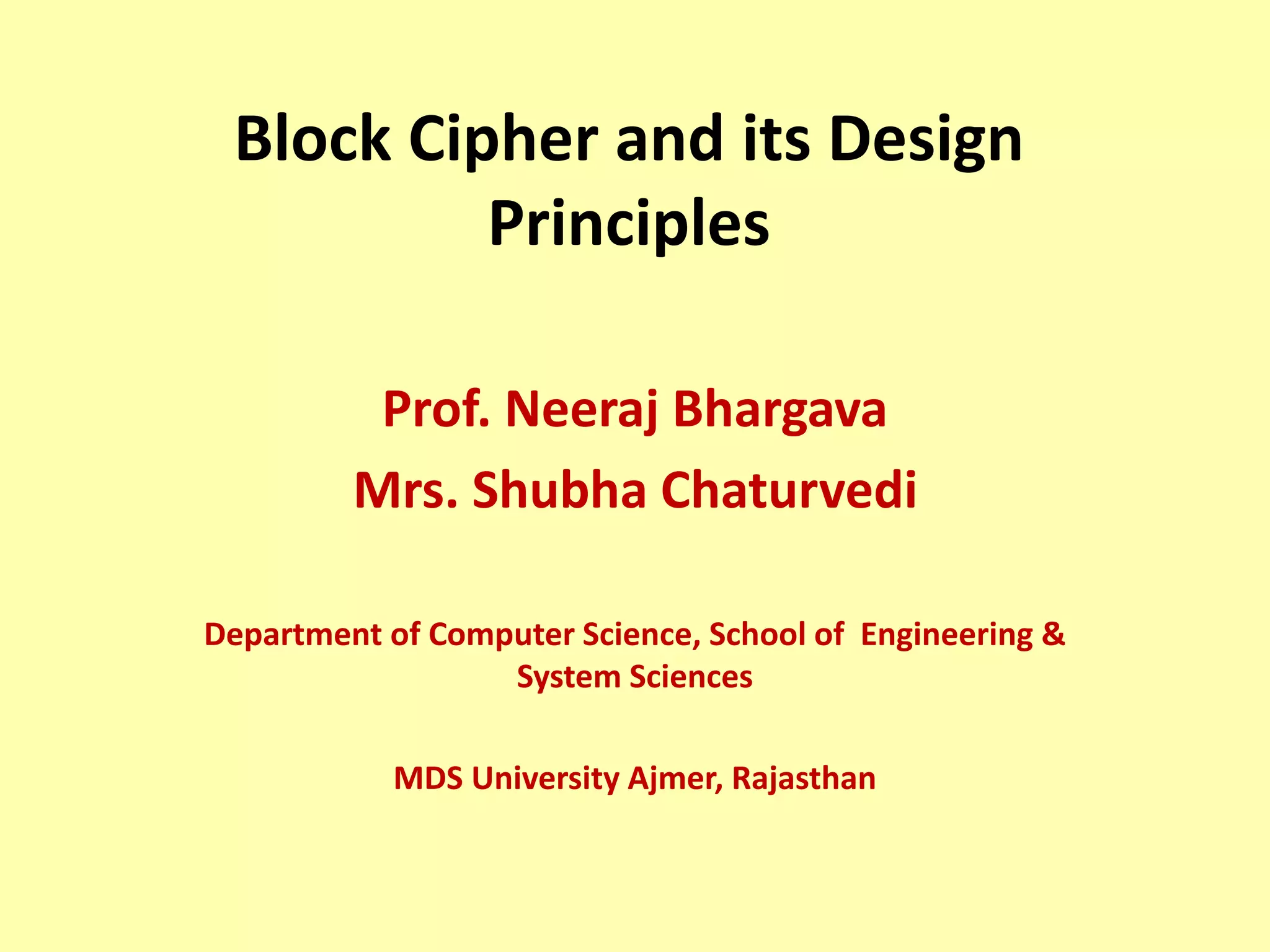 Block Cipher and its Design Principles | PPT Block Cipher and its Design Principles | PPT