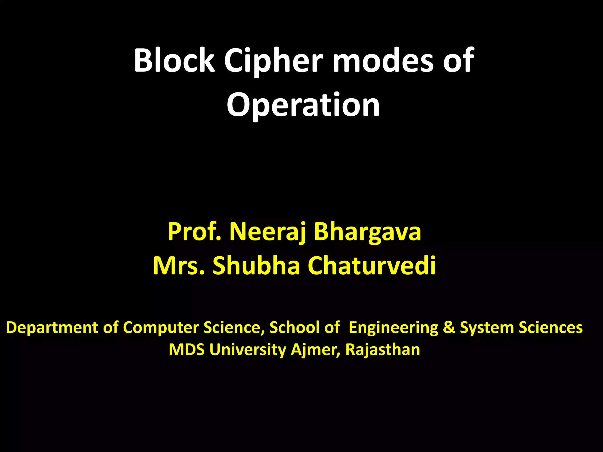 Block Cipher and Operation Modes | PPTX