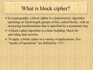 Block cipher modes of operation | PPTX