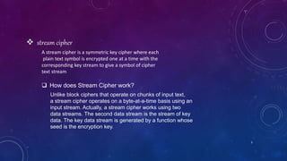 Cryptography - Block cipher & stream cipher | PPTX