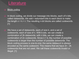 Block coding, error detection (Parity checking, Cyclic redundancy ...