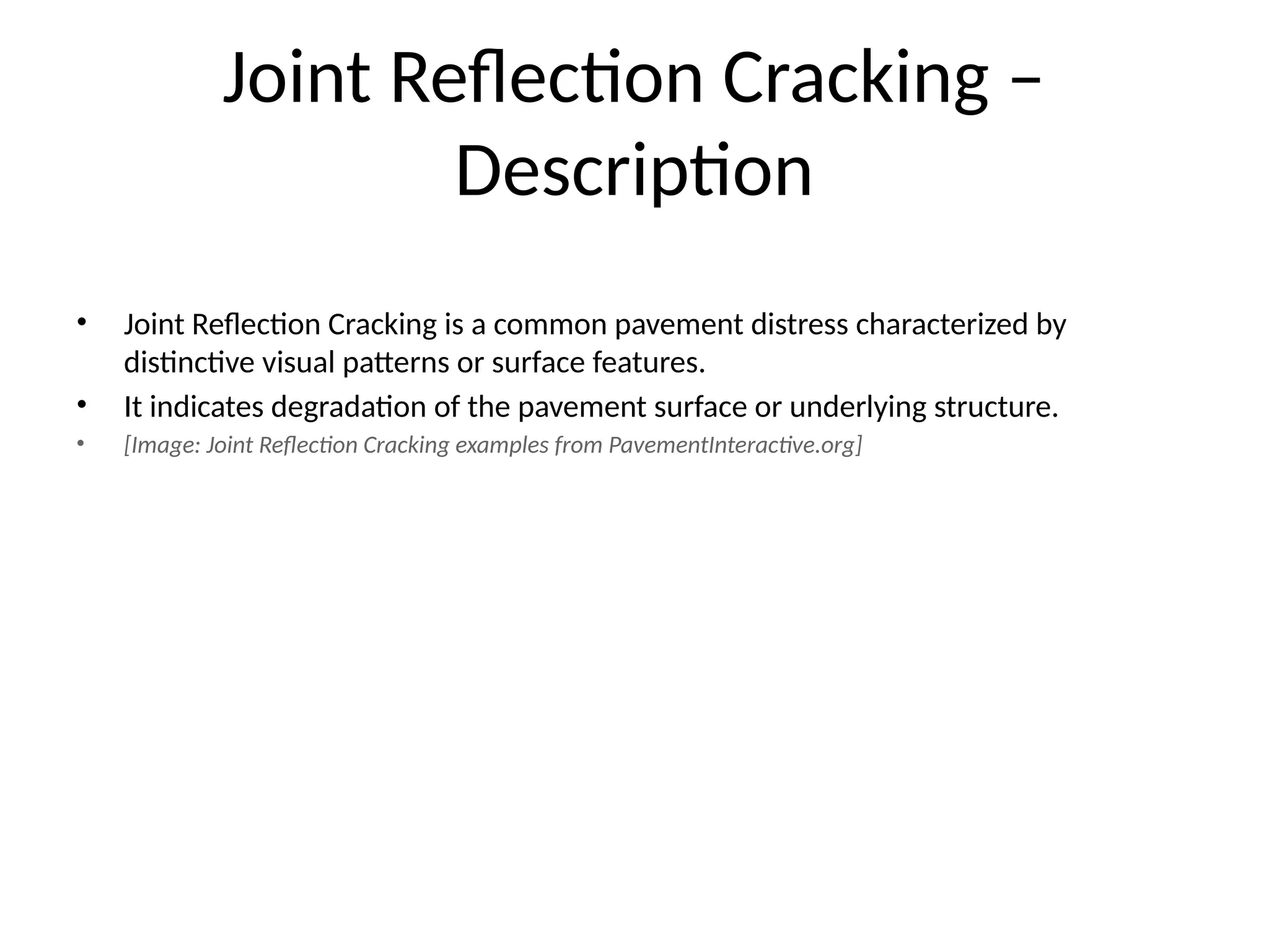 Block Cracking Block Cracking is a common pce features– Description.pptx