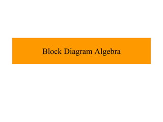 Block_Diagram_Algebra in Control System.pdf