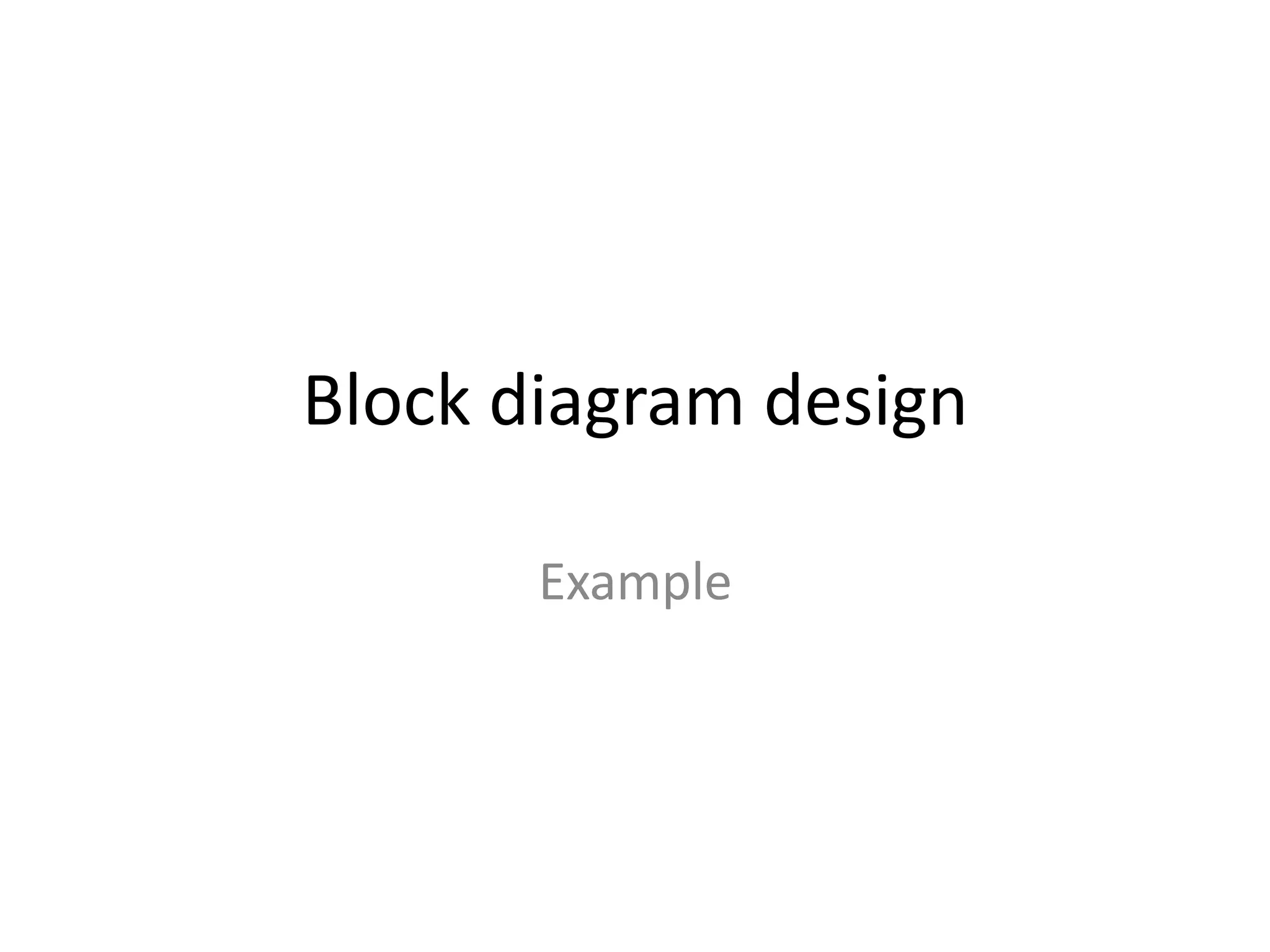 Block diagram design | PPT