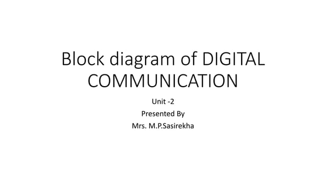 Block diagram of digital communication | PPT