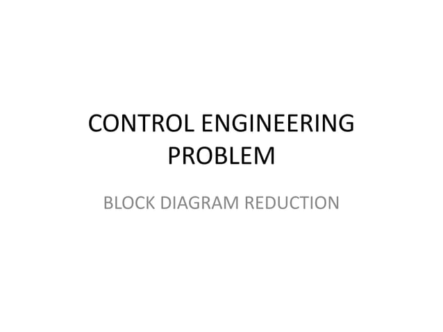 Block diagram reduction techniques in control systems.ppt