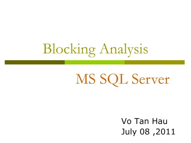 SQL Server Blocking Analysis | PPT