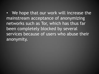 Blocking misbehaving users in anonymizing network-project ppt* | PPTX