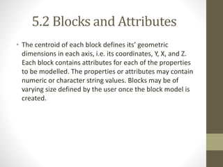 Block modeling using surpac | PPTX