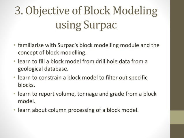 Block modeling using surpac | PPTX | Databases | Computer Software and Applications