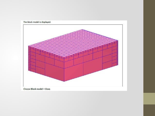 Block Modeling using Geovia Surpac for Resource Estimation | PPTX