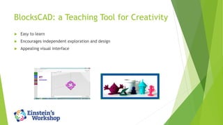 BlocksCAD--STEM Learning Tool | PPT