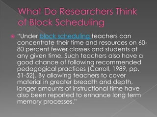 Block scheduling in middle school | PPTX