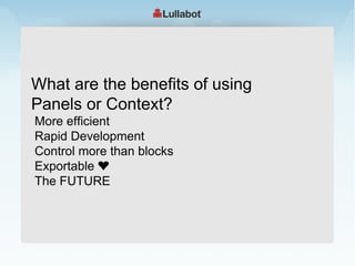 Drupal - Blocks vs Context vs Panels | PPT