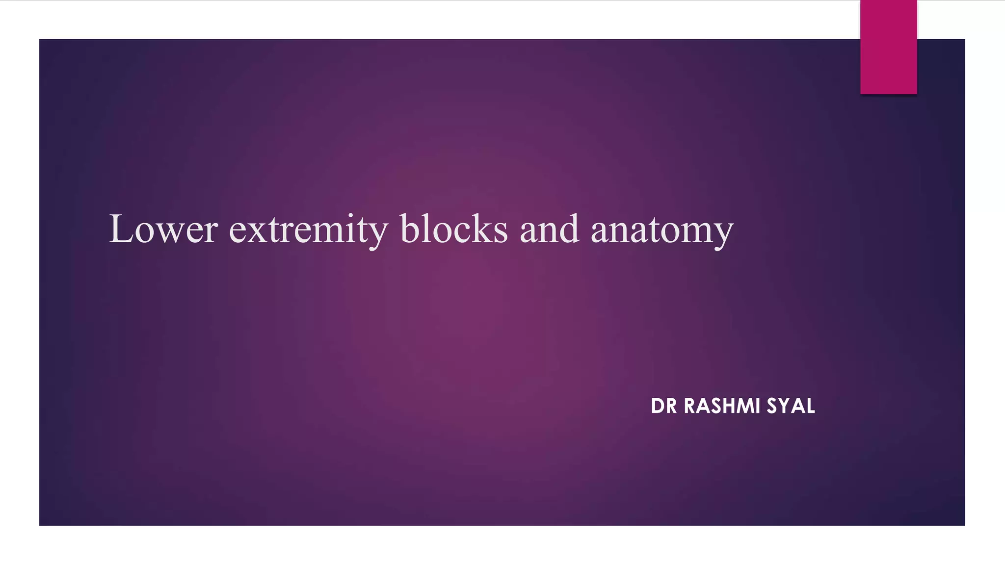 Blocks Lower limb.pptx