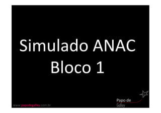 Simulado Anac Bloco 1 - Curso Comissário de Voo | PDF