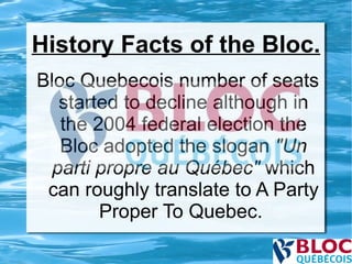 Bloc quebecois presentation (Final Version) | ODP