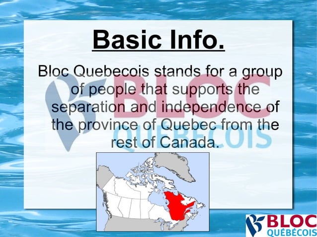 Bloc quebecois presentation (Final Version) | ODP | Political Issues ...