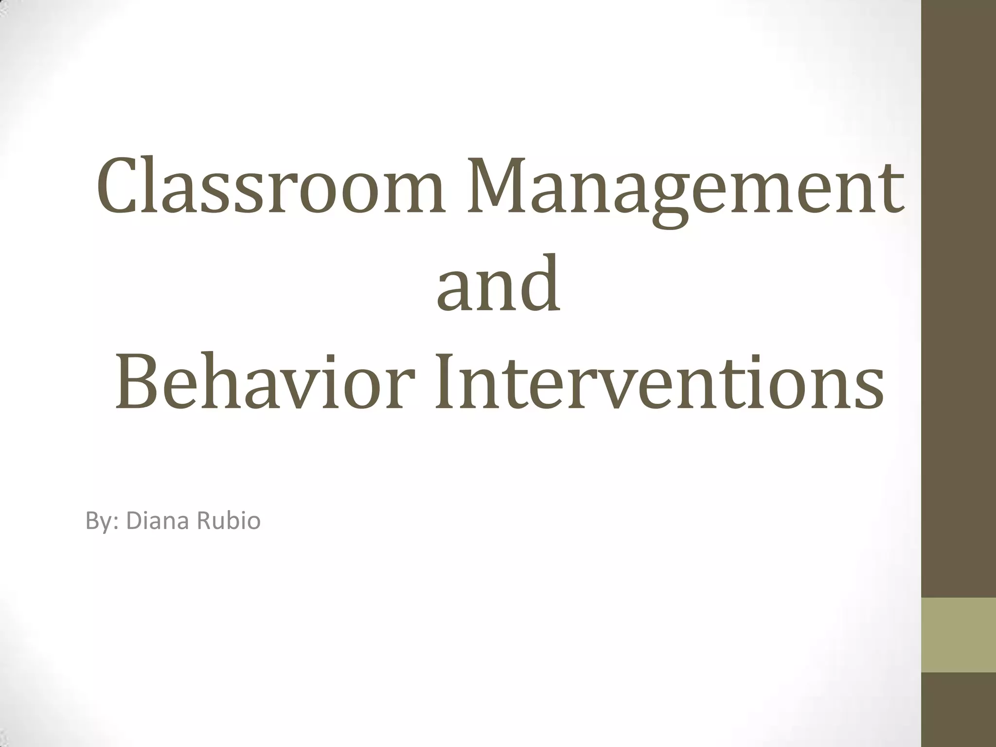 Classroom Management & Behavior Interventions | PPTX