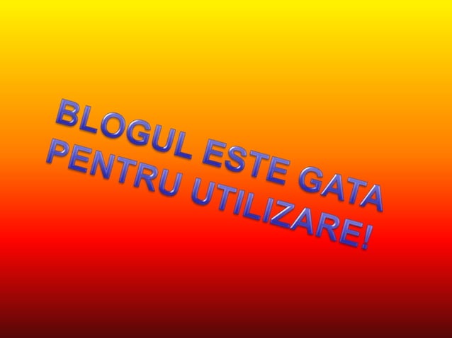 CREAREA UNUI BLOG | PPT