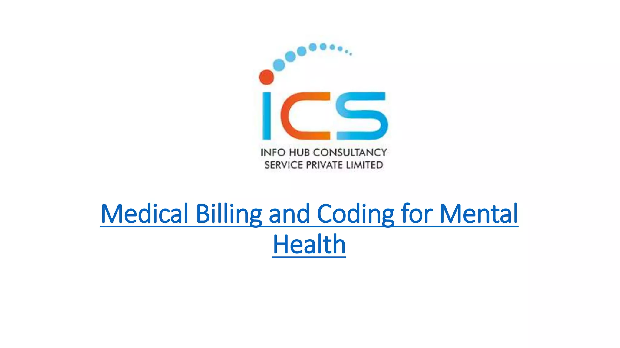 Medical Billing and Coding for Mental Health | PPTX