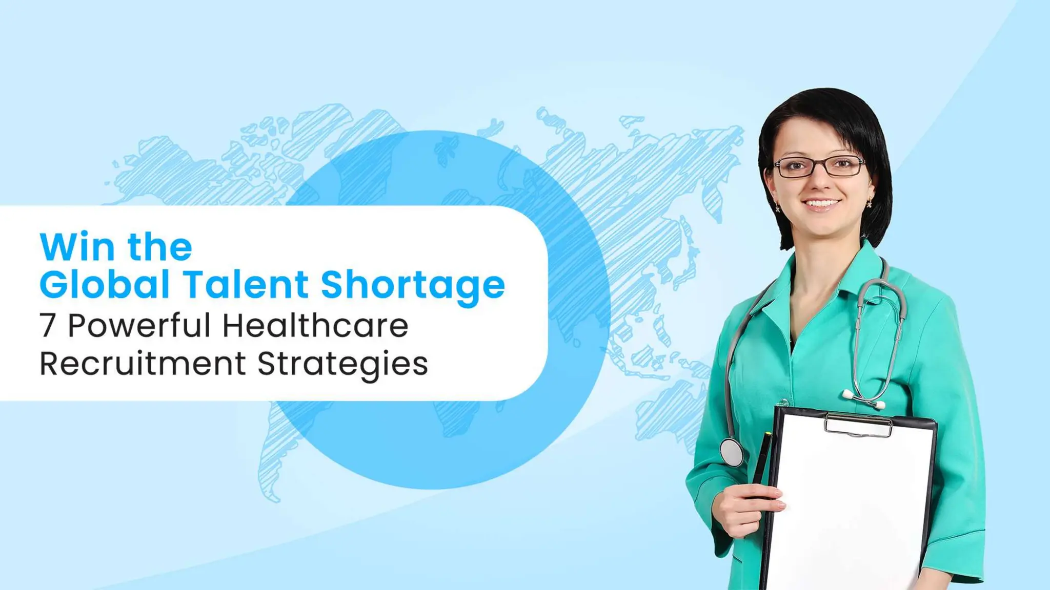Revolutionizing Global Healthcare Recruitment: Strategies for Success | PPT