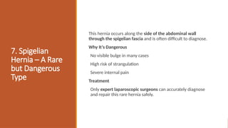 Types of Hernia Treated by the Best Hernia Surgeon in Ahmedabad | PPTX