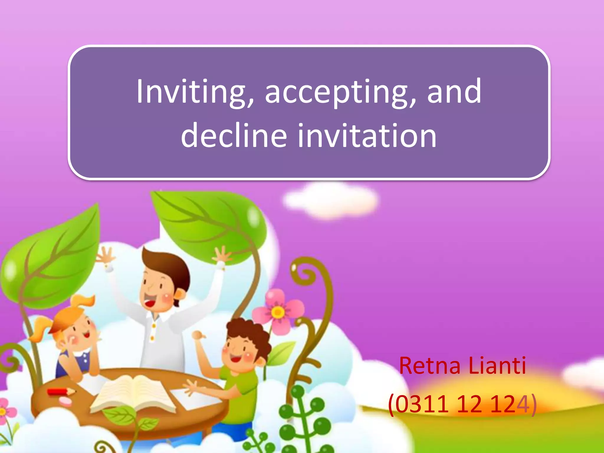 speaking -the expressions of accepting and declining an invitation | PPTX