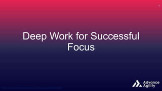 Deep Work for Successful Focus | PPTX