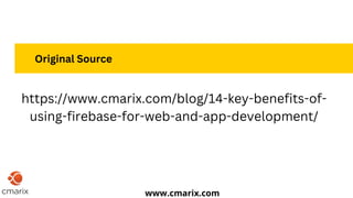 14 Benefits of Using Firebase for Web and App Development | PPT