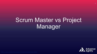 Scrum Master vs Project Manager | PPT