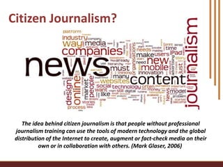 Citizen Journalism and Blogging | PPTX