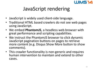 BlogForever Crawler: Techniques and algorithms to harvest modern weblogs Presentation at WIMS'14 ...