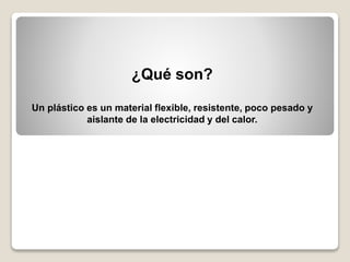 los plásticos | PPT