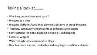 Blogging on a Collaborative Basis | PPT