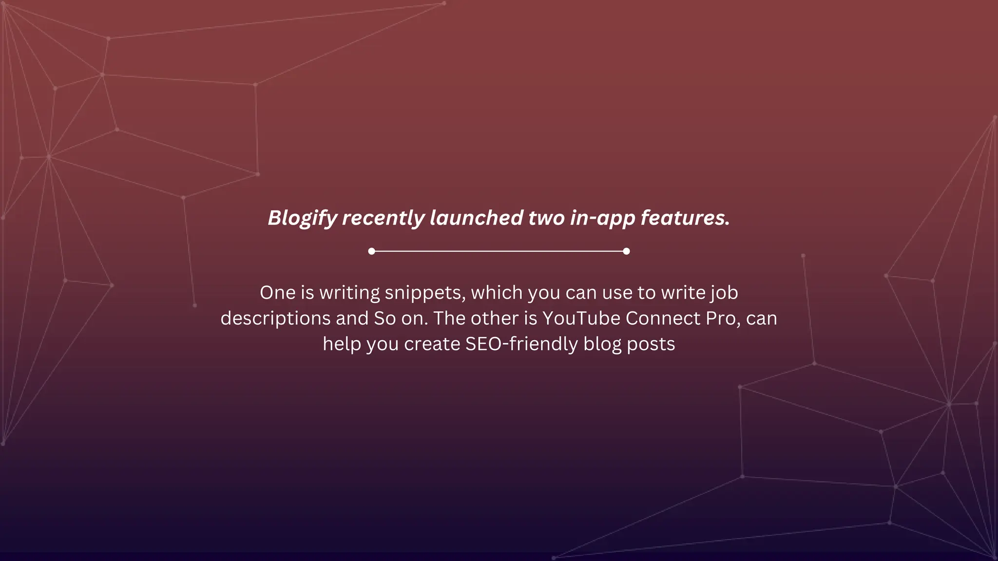 Introducing Powerful New Features of Blogify | PPT