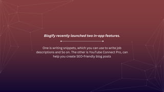 Introducing Powerful New Features of Blogify | PPT