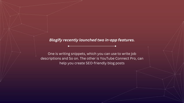 Introducing Powerful New Features of Blogify | PPT