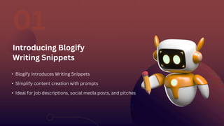 Introducing Powerful New Features of Blogify | PPT