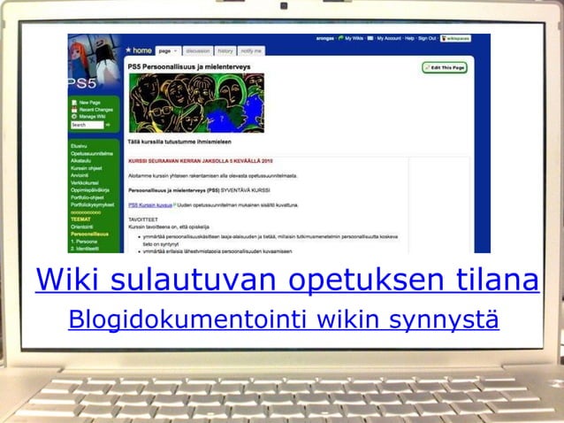 Blogit ja wikit oppimisen tukena | PPT
