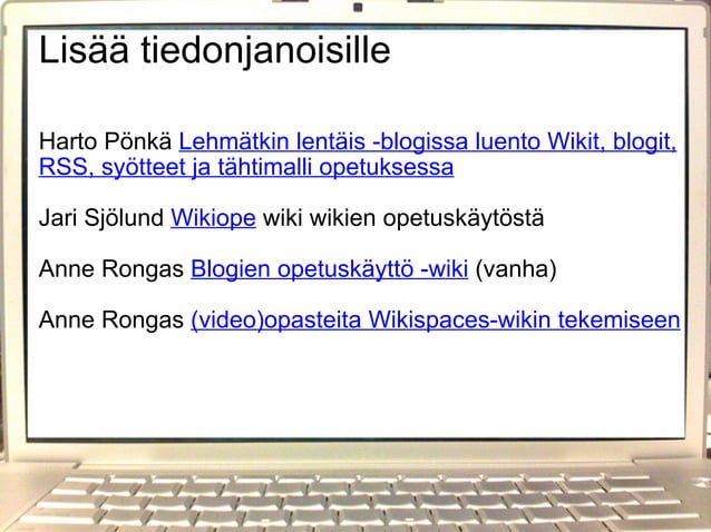 Blogit ja wikit oppimisen tukena | PPT