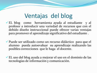Ventajas y Desventajas del Blog | PPTX