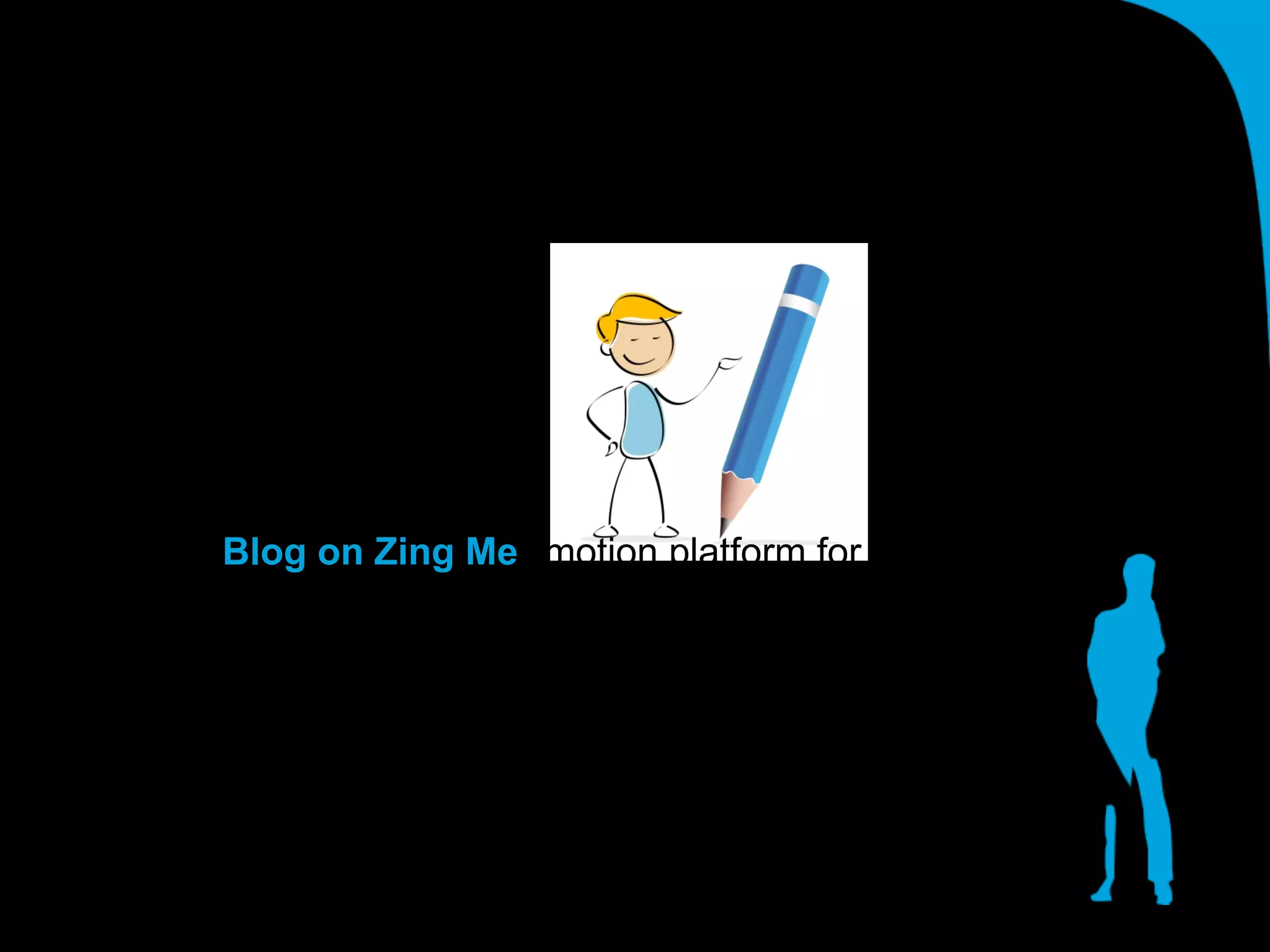 Blog on zing_me | PPT