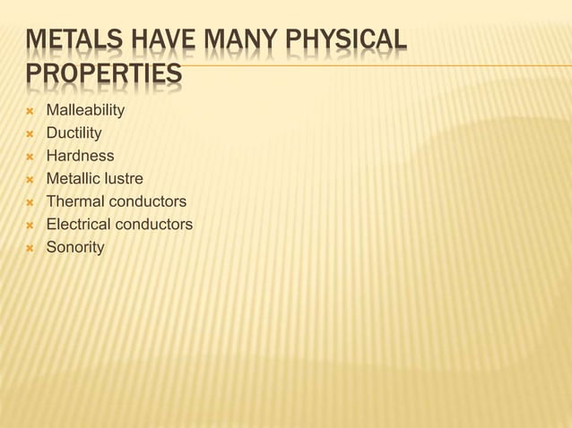 physical properties of metals | PPTX