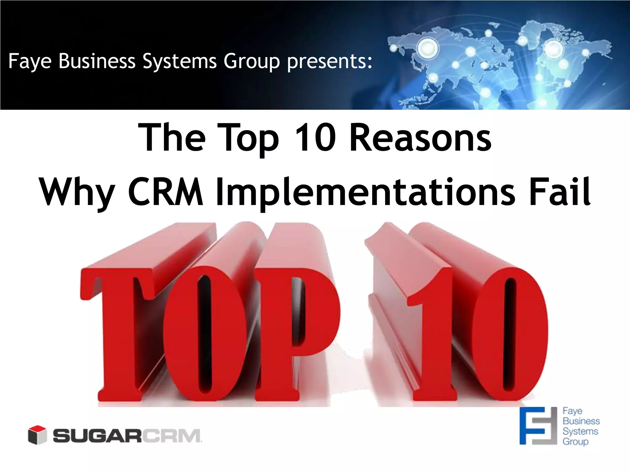 Top 10 Reasons Why CRM Implementations Fail | PPT