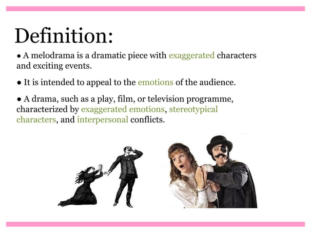 Melodrama | PPT