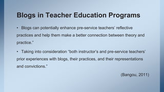 Blogs in English Language Teacher Education Programs | PPTX